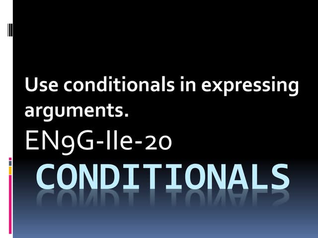 Use Conditionals In Expressing Arguments Pptx Programming Languages Computing