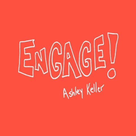 Engage – The importance of community and sharing your work | PDF