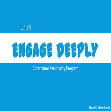 Engage deeply- contributer personality devlopment program | PPTX