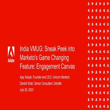 Engagement Canvas Sneak Peek Marketo Engage - India VMUG July2023 Deck ...