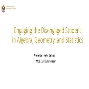 Engaging the Disengaged Student in Algebra, Geometry, and Statistics | PPTX
