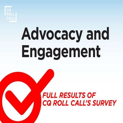 CQ Roll Call Advocacy and Engagement Survey | PPTX