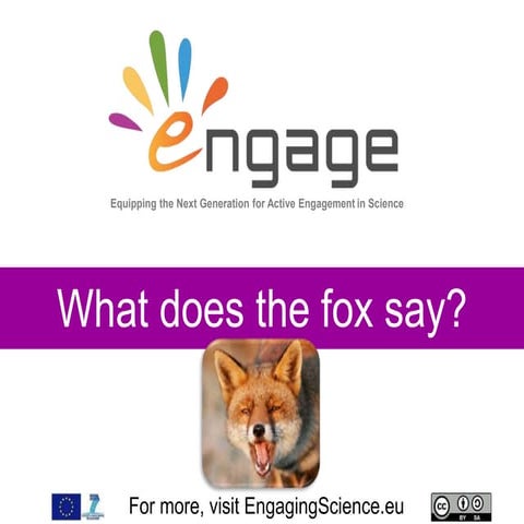 ENGAGE what does the fox say | PPTX