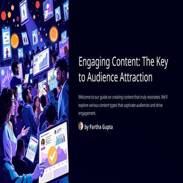 Engaging-Content-The-Key-to-Audience-Attraction. | PPTX