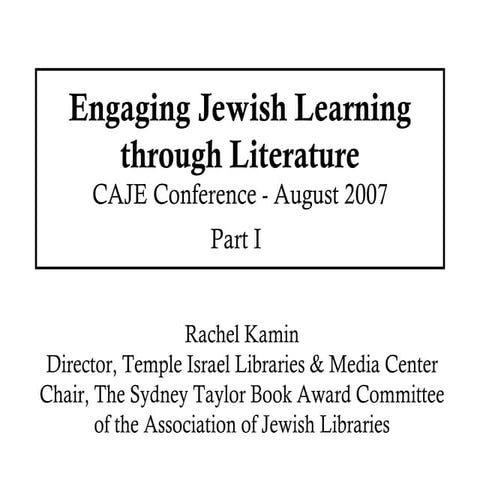 Engaging Jewish Learning Through Literature, Part I | PPT