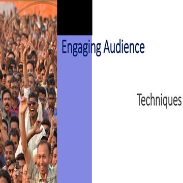 Engaging Audience - Techniques.pptx
