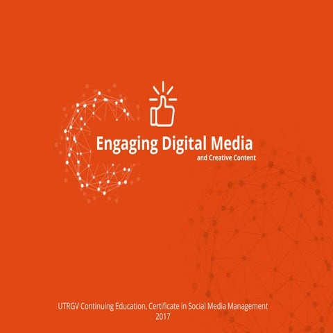 Engaging Digital Media and Creative Content | PPT