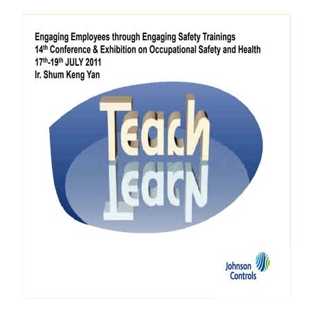 Engaging Employees Through Engaging Safety Trainings by Ir Shum Keng ...