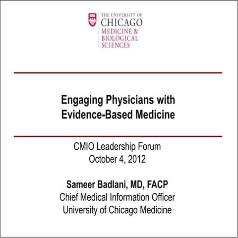 Engaging physicians with evidence based medicine | PPT