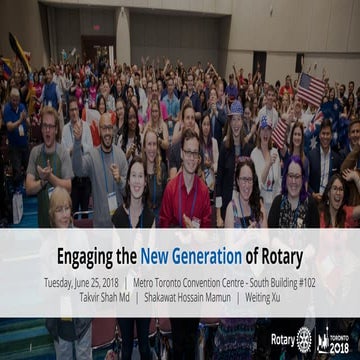 Engaging the New Generation of Rotary - Rotary International Convention ...
