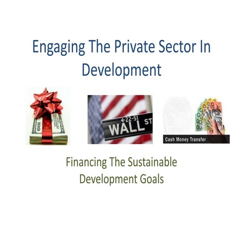 The Private Sector and Sustainable Development: Friend or Foe? | PPTX
