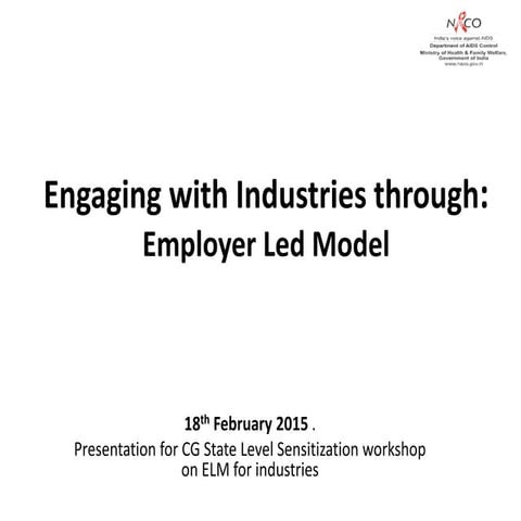 Engaging with industries elm model- presentation during State level ...
