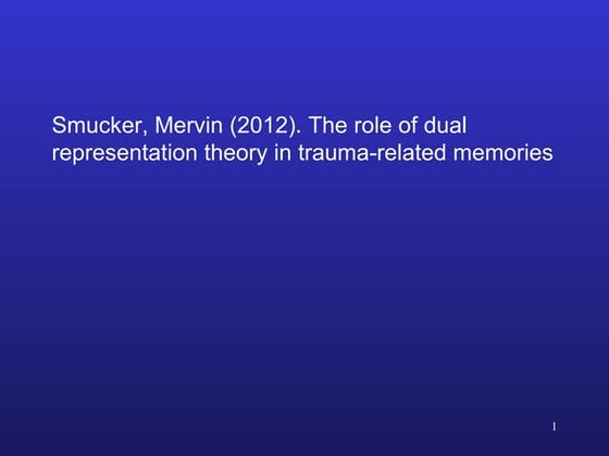 Mervin Smucker 2012 - Critical Factors Affecting Trauma Treatment | PPT