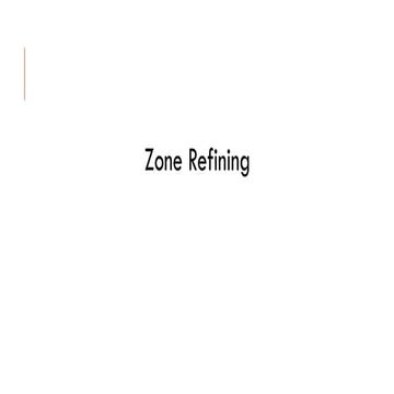 ENGG 201_Depak Kumar zone refining ppt.x | PPTX