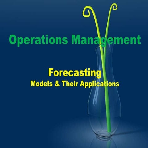 Forecasting Models & Their Applications | PPTX