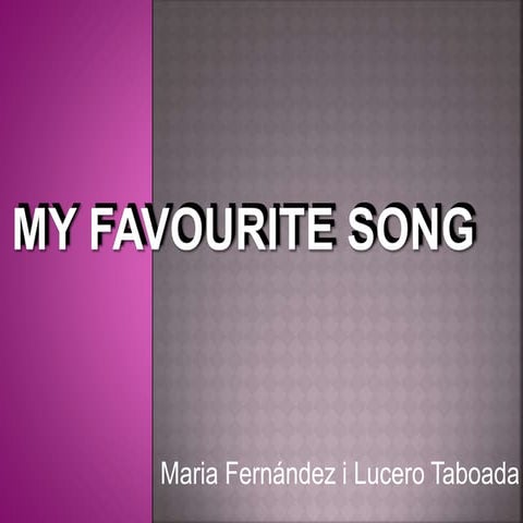 My favourite Song | PPTX
