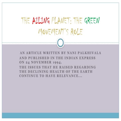 the ailing planet 🌎.the green movement role.pptx.pptx | Environment ...