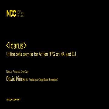 [NDC 2017] Icarus: Utilize beta service on NA and EU | PPT