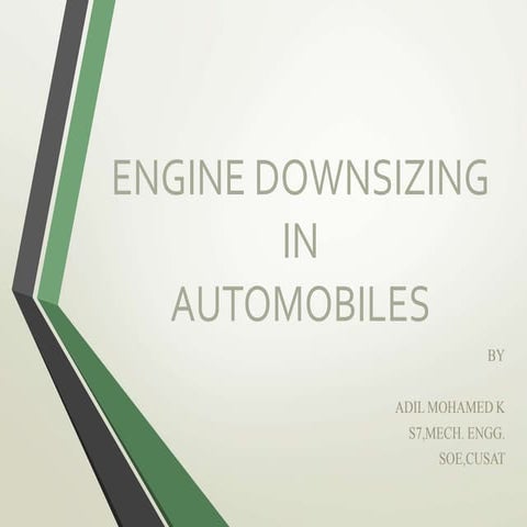 Engine downsizing of automobiles | PPTX