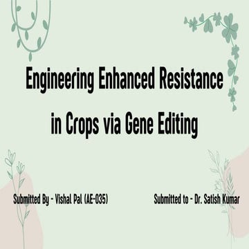 Engineering Enhanced Resistance in Crops Using Advanced Gene Editing ...