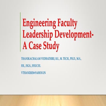 Engineering Faculty Leadership Development- A Case Study May 2022.pptx