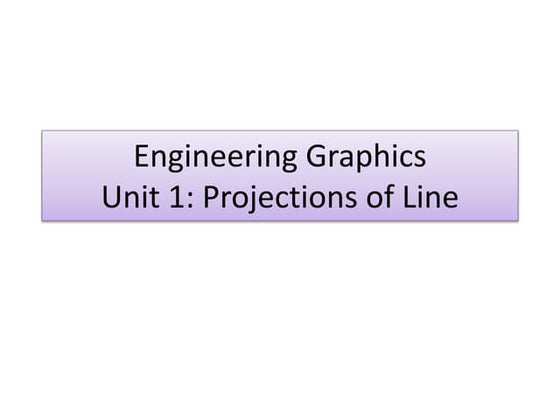 Engineering graphics | PPTX | Technology & Computing