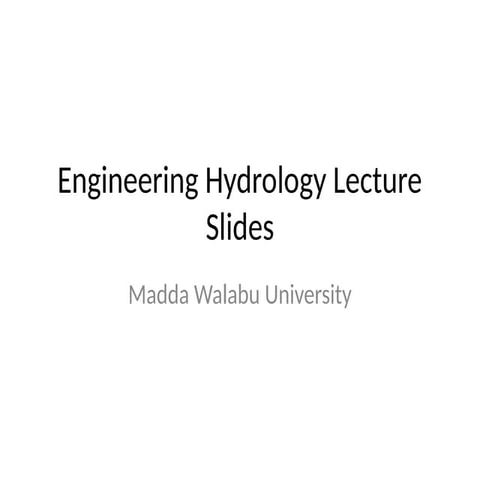Engineering_Hydrology_Lecture_Slides.pptx