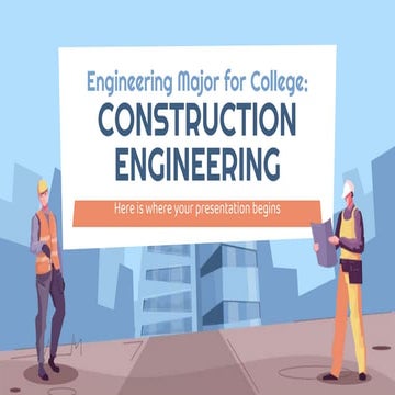 Engineering Major for College_ Construction Engineering by Slidesgo.pptx
