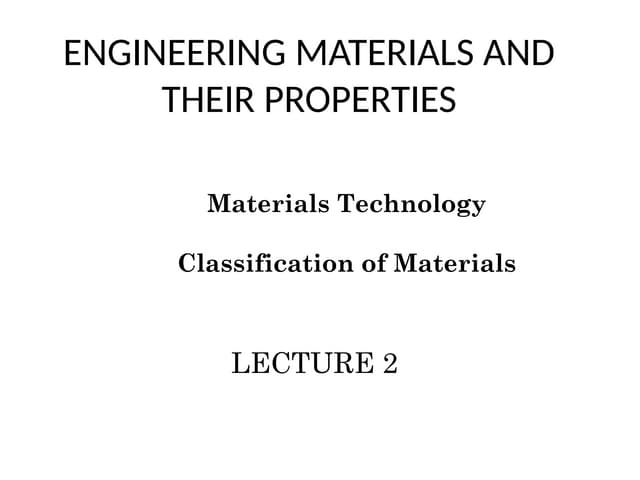 Lecture 2 - Classification of Materials (2).pdf