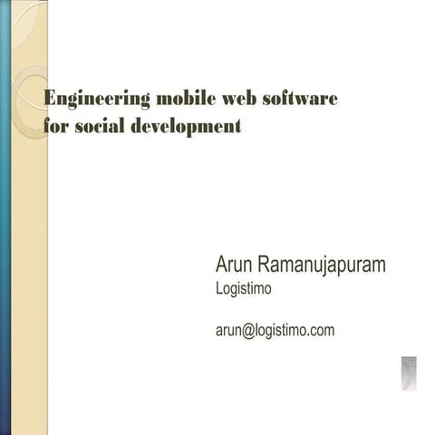 Engineering mobile web software for social impact | PPT