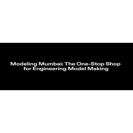 Engineering Model Makers - A One Model Making Company | PDF
