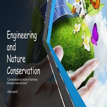 Engineering And Nature Conservation | PPTX