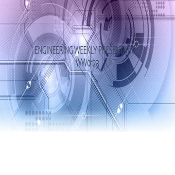 ENGINEERING WEEKLY PRESENTATION WW52.pptx