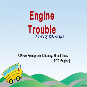 Malgudi Days: Engine Trouble | PPT