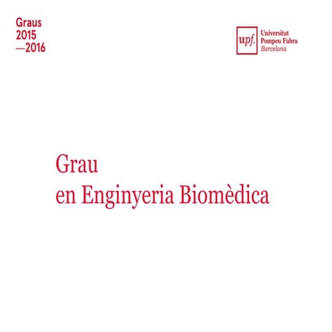 Grau en Enginyeria biomedica | PPT