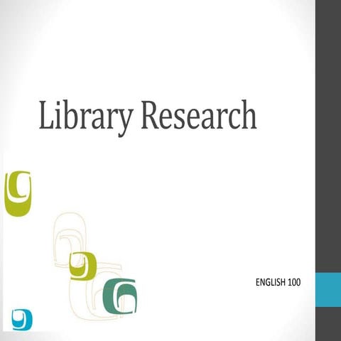 English 100 Library Research | PPT