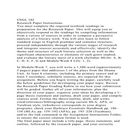 ENGL 102Research Paper InstructionsYou must complete the requi.docx