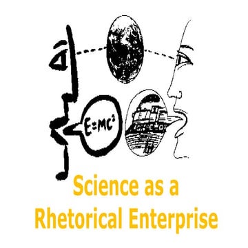 Science as a Rhetorical Enterprise | PPTX