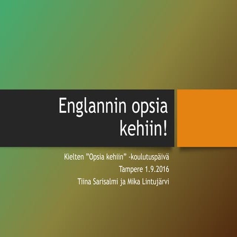 Englannin opsia kehiin! | PPTX