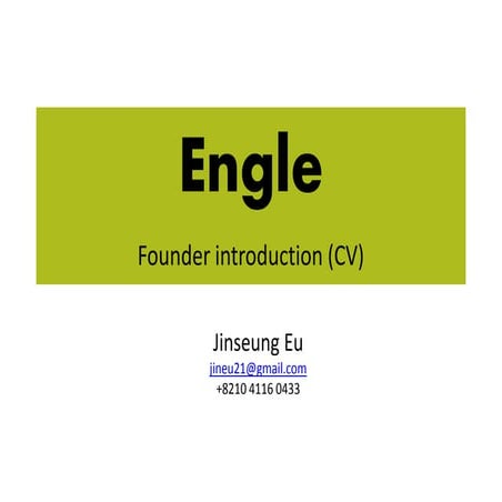 Engle founder intro | PDF