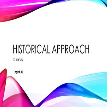Historical approach in literary criticism PPT.pptx