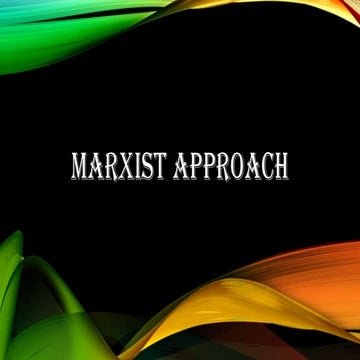 The English-10-Marxist-Approach presentation | PPTX