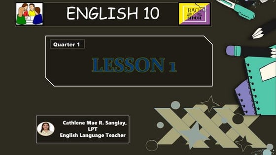ENGLISH10_QUARTER 2 - MODULE 1-2.pptx