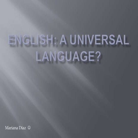 English as an Universal Language | PPTX