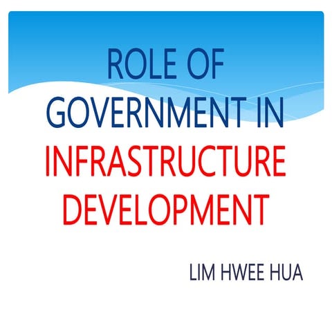 The role of government in infrastructure development | PDF