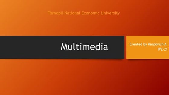 Multimedia presentation | PPT