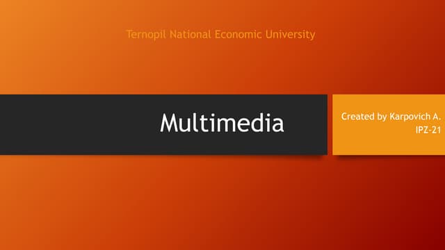 Multimedia presentation | PPTX