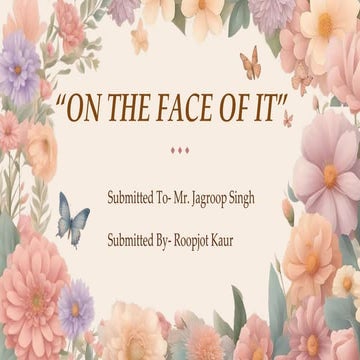 On the face of it English project for class 12 students | PDF