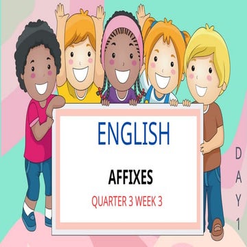 ENGLISH FIVE Q1 WEEK TWO AFFIXES- SUFFIX PREFIX.pptx