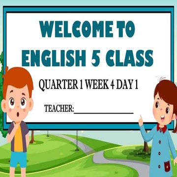 ENGLISH-Five-Quarter One-WEEK-4-DAY-1.pptx